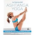 FUERZA DEL ASHTANGA YOGA,LA (ALIMENTACION Y SALUD) : McGREGOR, KINO, FERNANDEZ TREVIÑO, JULIA ...
