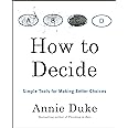How To Decide: Simple Tools for Making Better Choices : Buy Online at Best Price in KSA - Souq ...