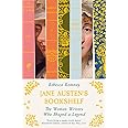 Jane Austen's Bookshelf: The women writers who shaped a legend : Romney ...