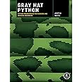 Gray Hat Python: Python Programming for Hackers and Reverse Engineers : Justin Seitz: Amazon.in ...