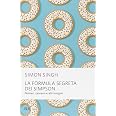 La formula segreta dei Simpson. Numeri, teoremi e altri enigmi : Singh ...