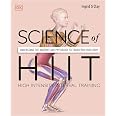 Science of HIIT: Understand the Anatomy and Physiology to Transform ...