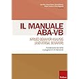 Manuale ABA-VB. Applied behavior analysis and verbal behavior ...