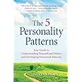 Buy The 5 Personality Patterns: Your Guide to Understanding Yourself ...