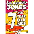 Hilarious Jokes For 7 Year Old Kids: An Awesome LOL Gag Book For Young ...