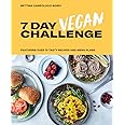 7 Day Vegan Challenge: The easy guide to going vegan: Featuring Over 70 ...