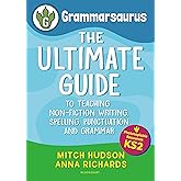 Grammarsaurus Key Stage 1: The Ultimate Guide to Teaching Non-Fiction ...
