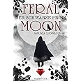 Feral Moon 2: Der schwarze Prinz: Ein Fantasy-Liebesroman über ...