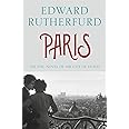 Paris: Amazon.co.uk: Rutherfurd, Edward: 9781444736816: Books