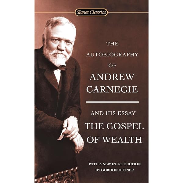 Andrew Carnegie Gospel Of Wealth THE CARNEGIE IMPERATIVE | Vanity Fair