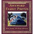 Awkward Family Photos : Bender, Mike, Chernack, Doug: Amazon.fr: Livres