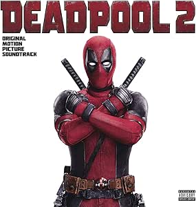 Deadpool 2 (Original Motion Picture Soundtrack) [VINYL]: Amazon.co.uk ...
