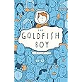 The Goldfish Boy: the bestselling, award-winning, most talked-about ...