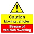 Caution moving vehicles beware of vehicles reversing sign - 1.2mm rigid ...