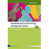 Teamtrainings erfolgreich leiten: Fahrplan für ein dreitägiges Seminar zur Teamentwicklung und ...