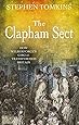 The Clapham Sect: How Wilberforce's Circle Transformed Britain: Amazon ...