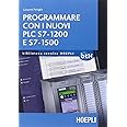 Programmare con i nuovi PLC S7-1200 e S7-1500 : Pirraglia, Giovanni ...