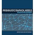 Buy PROBABILISTIC GRAPHICAL MODELS: PRINCIPLES AND TECHNIQUES Book Online at Low Prices in India ...