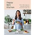 Happy Skin Kitchen: A new plant-based cookbook with over 100 healthy ...