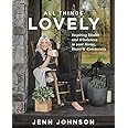 ALL THINGS LOVELY : Johnson, Jenn: Amazon.in: Books