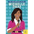 The Extraordinary Life of Michelle Obama: 2 (Extraordinary Lives, 2 ...
