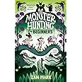 Monster Hunting For Beginners: the funniest new children’s fantasy ...
