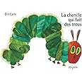 La chenille qui fait des trous : Carle, Eric: Amazon.fr: Livres