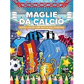 Libro da Colorare sul Calcio: 50 Stemmi delle Migliori Squadre per ...