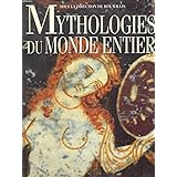 Amazon.fr - Mythologies du monde entier - Collectif, Willis, Roy - Livres