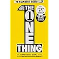 The One Thing: The Surprisingly Simple Truth Behind Extraordinary ...