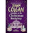 Midnight at the Christmas Bookshop: the brand-new cosy and uplifting ...