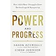 POWER & PROGRESS : Acemoglu, Daron, Johnson, Simon: Amazon.in: Books