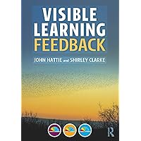 Visible Learning: A Synthesis of Over 800 Meta-Analyses Relating to ...