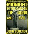 Midnight in the Garden of Good and Evil: Amazon.co.uk: Berendt, John ...