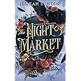 The Night Market: A Standalone Fae Fantasy Forbidden Romance (A Bound By Ravens Novel): Amazon ...