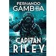 Capitan Riley: 1 (Las aventuras del capitán Riley) : Gamboa, Fernando ...