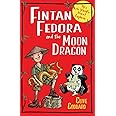 Fintan Fedora and the Moon Dragon: Volume 2: Amazon.co.uk: Goddard ...