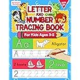 Letter And Number Tracing Book For Kids Ages 3-5: A Fun Practice ...