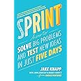 Sprint : Knapp, Jake, Zeratsky, John, Kowitz, Braden: Amazon.in: Books