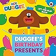 Hey Duggee: Duggee's Birthday Presents Lift-the-Flap : DUGGEE HEY ...