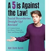 A 5 is Against the Law!: Social Boundaries: Straight Up! : Buron, Kari ...