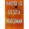 Go Set a Watchman: Amazon.co.uk: Lee, Harper: 9781785150289: Books