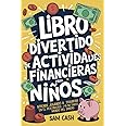 Libro Divertido de Actividades Financieras para Niños: Aprende Jugando a Triunfar en el ...
