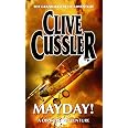 Mayday! (Dirk Pitt Adventures): Amazon.co.uk: Cussler, Clive ...