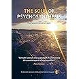 The Soul of Psychosynthesis: The Seven Core Concepts : Sørensen ...