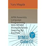 Programming with STM32: Getting Started with the Nucleo Board and C/C++ (English Edition) eBook ...