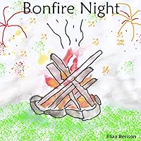 Bonfire Night (Holidays and Festivals): Amazon.co.uk: Nancy Dickmann ...