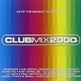 Club Mix 2000: Amazon.co.uk: CDs & Vinyl