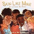 Skin Like Mine: 2 (Kids Like Mine): Amazon.co.uk: Perry, Latashia M ...