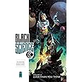 Black Science Volume 8: Later Than You Think: Amazon.co.uk: Remender ...